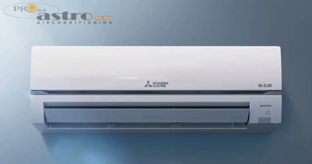 Semua Tentang AC Mitsubishi Electric di Blog ProDeal ASTRO Airconditioning